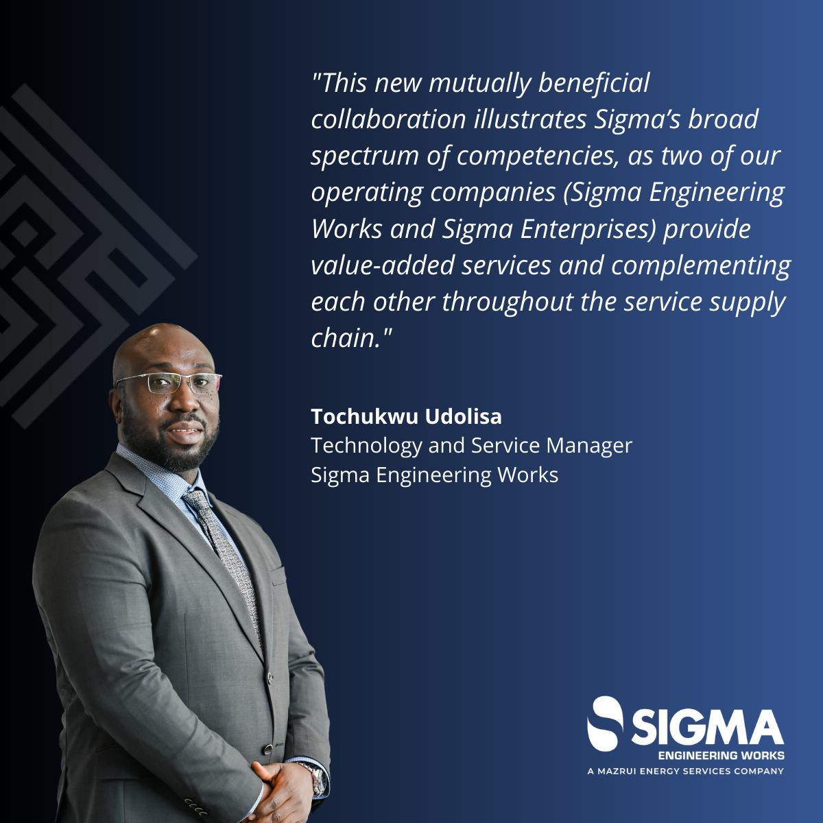 Mazrui Energy Services Operating Companies: Sigma Enterprises and Sigma ...